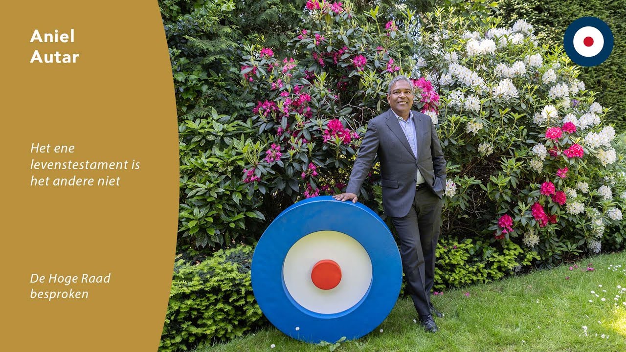 Hoge raad besproken: Het ene levenstestament is het andere niet | Aniel ...