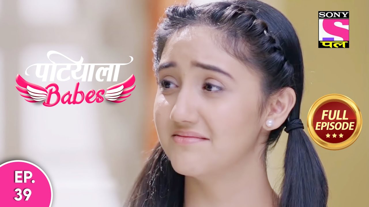 Patiala Babes | Full Episode | Episode 39 | 2nd September, 2021 - YouTube