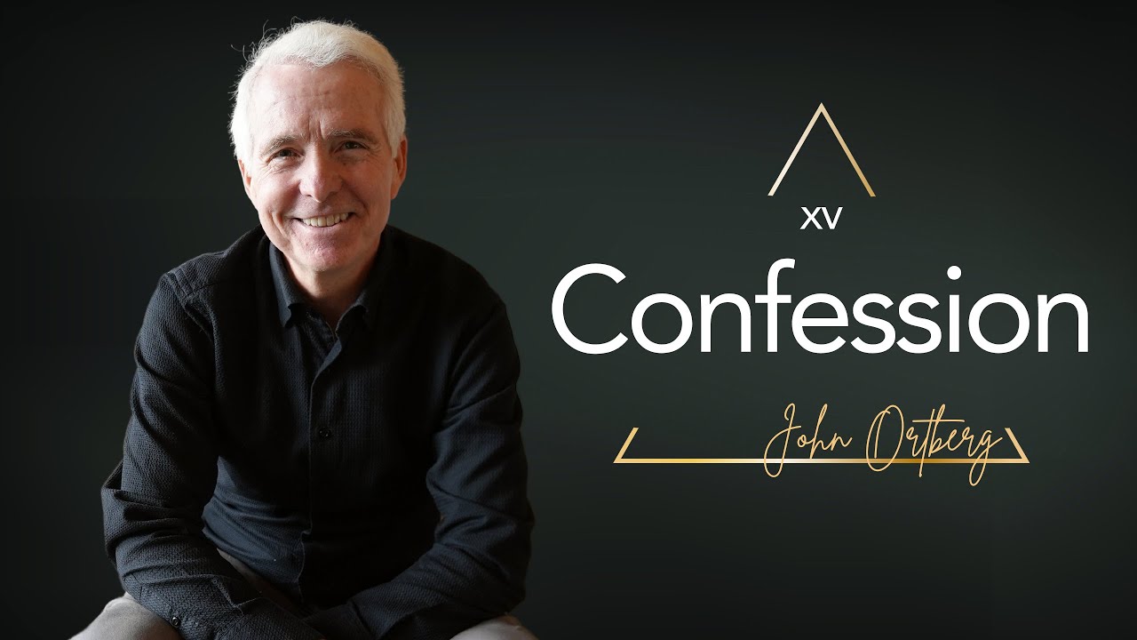 The Power of Confession: How to Find Forgiveness and Healing | John ...