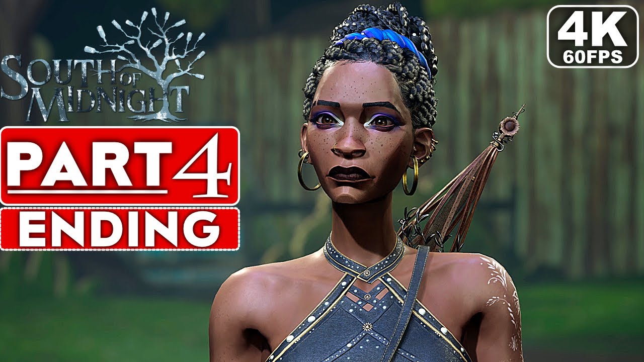 SOUTH OF MIDNIGHT ENDING Gameplay Walkthrough Part 4 [4K 60FPS PC ULTRA ...
