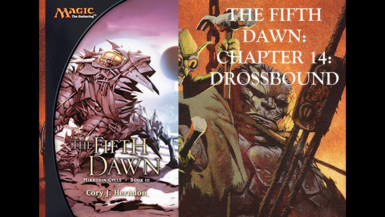 MTG Audiobook: The Fifth dawn - Chapter 14 - Drossbound - YouTube