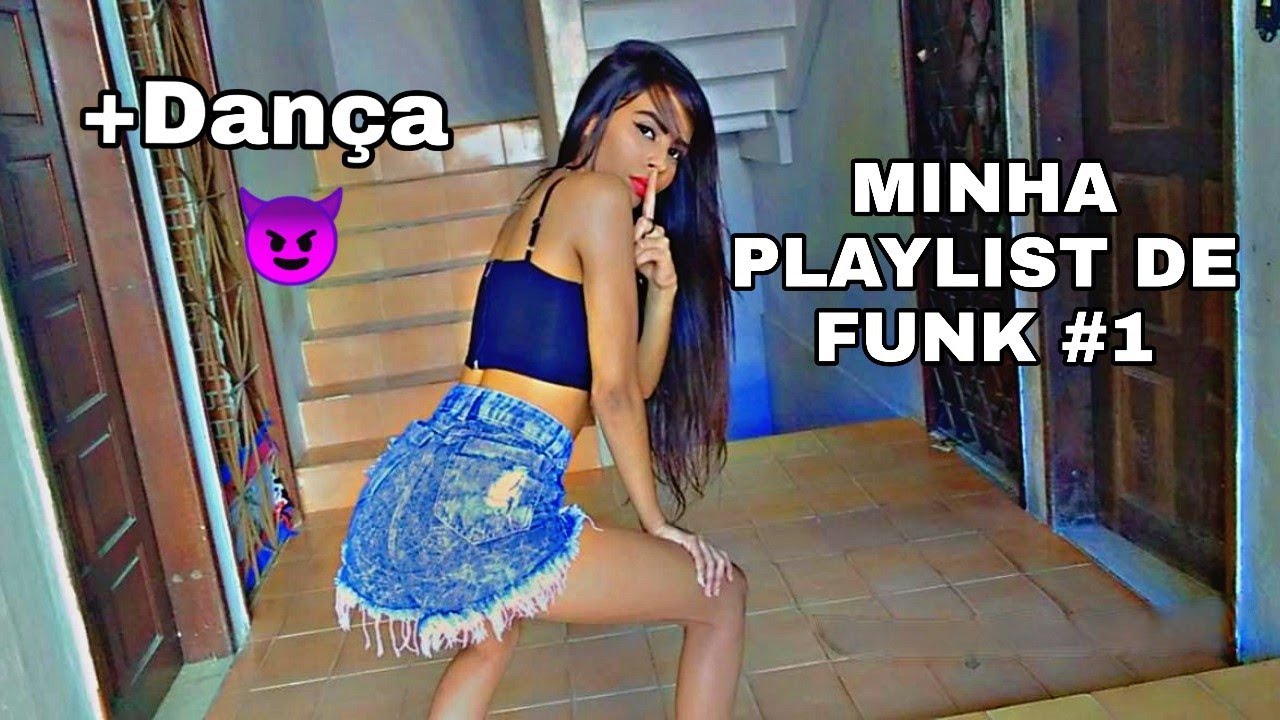 Minha Playlist De Funk Pesadona Dança 1😈 Youtube