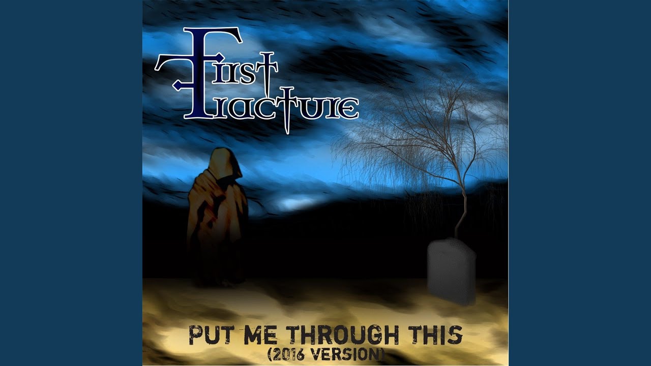 Put Me Through This (2016 Version) - YouTube