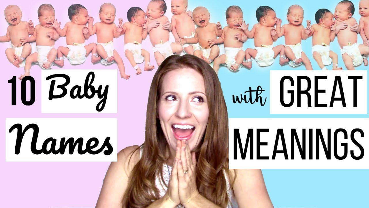 10 Unique Baby Names with Positive Meanings! 2017 - YouTube