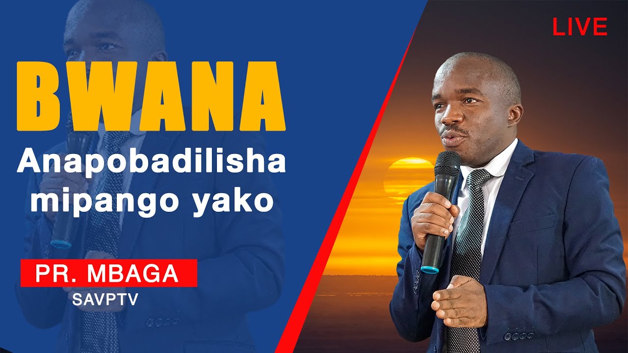 🔴#LIVE:PR. David Mbaga BWANA Anapobadilisha mipango yako - YouTube