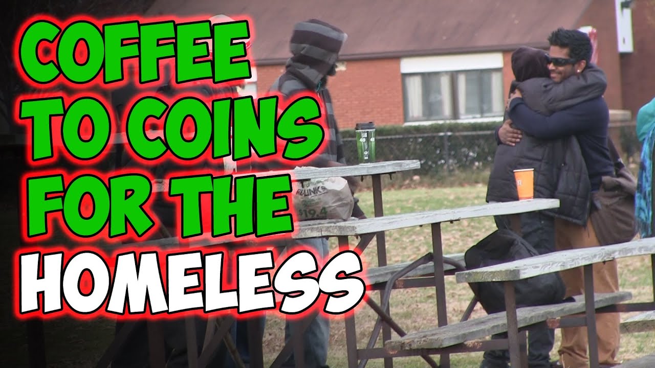 Coffee To Coins For The Homeless - YouTube