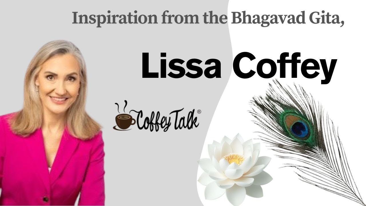Inspiration from the Bhagavad Gita, with Lissa Coffey - YouTube