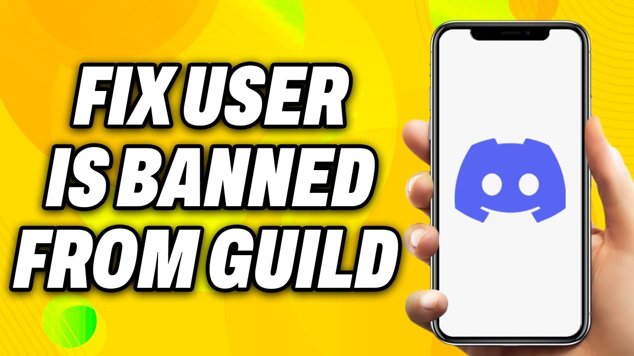 How To Fix User Is Banned From Guild - Easy Fix - YouTube