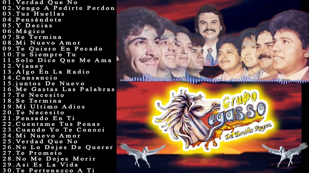 Grupo Pegasso(De Emilio Reyna )Sus Mejores Exitos -Cumbias Romanticas Mix -30 Canciones ...