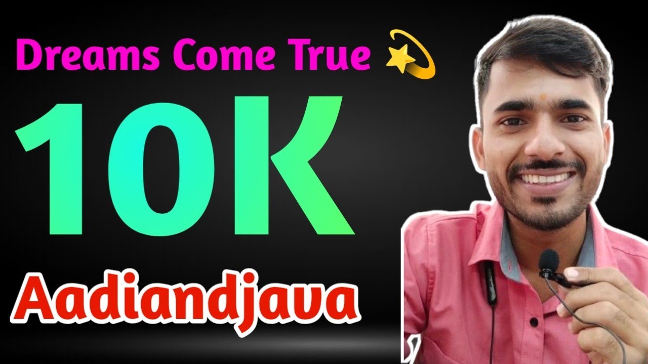 Aadiandjava 10K Complete 🔥 | Dream Comes True 💫 | aadiandjava - YouTube