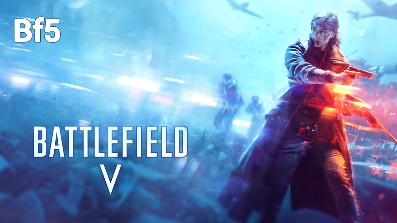 Bf5 - Battlefield 5 - YouTube
