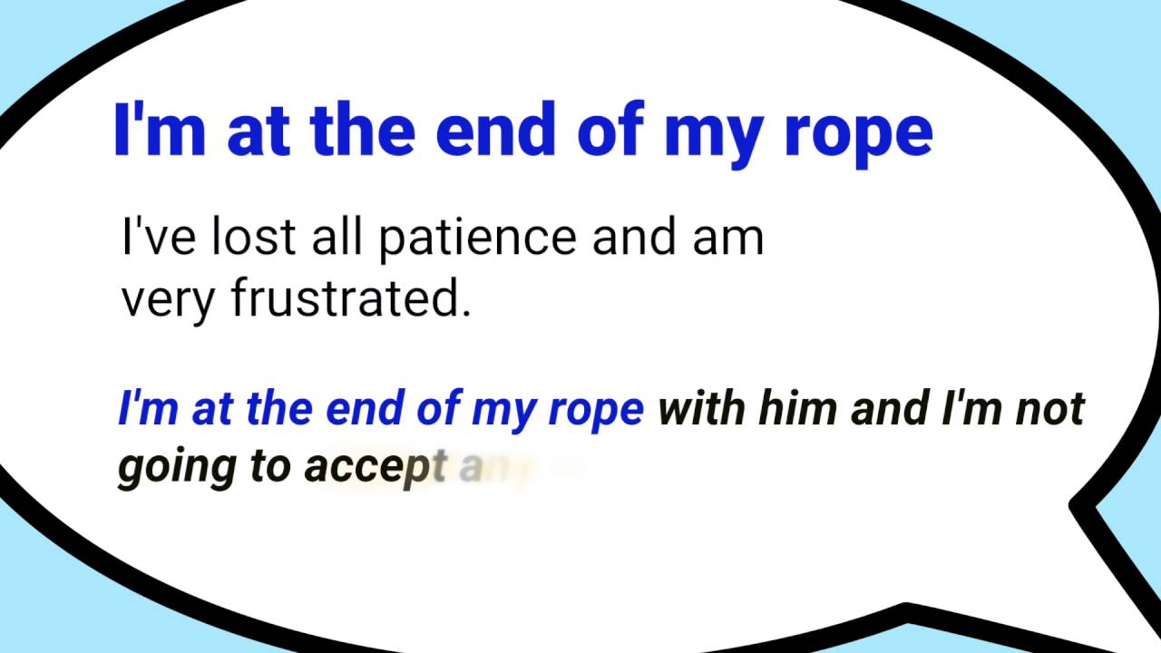 I m At The End Of My Rope YouTube i-m-at-the-end-of-my-rope-youtube