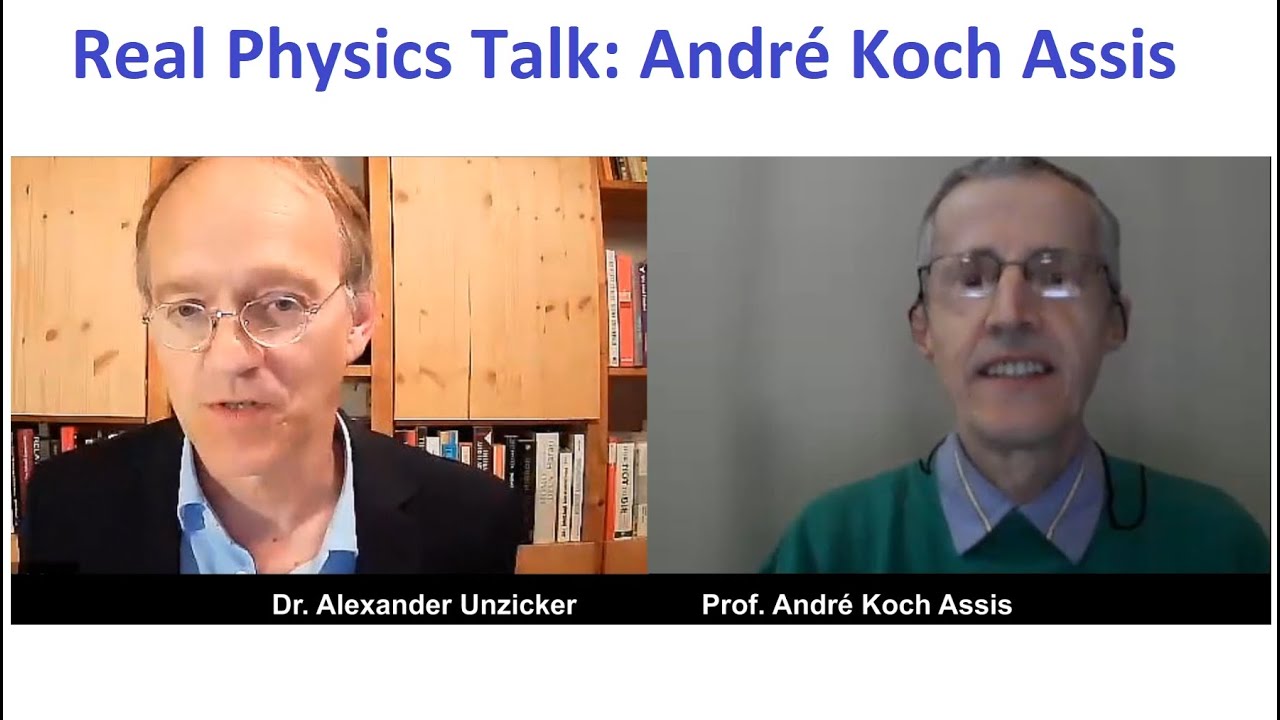 Real Physics Talk: André Koch Assis - Mysteries of Electrodynamics - YouTube