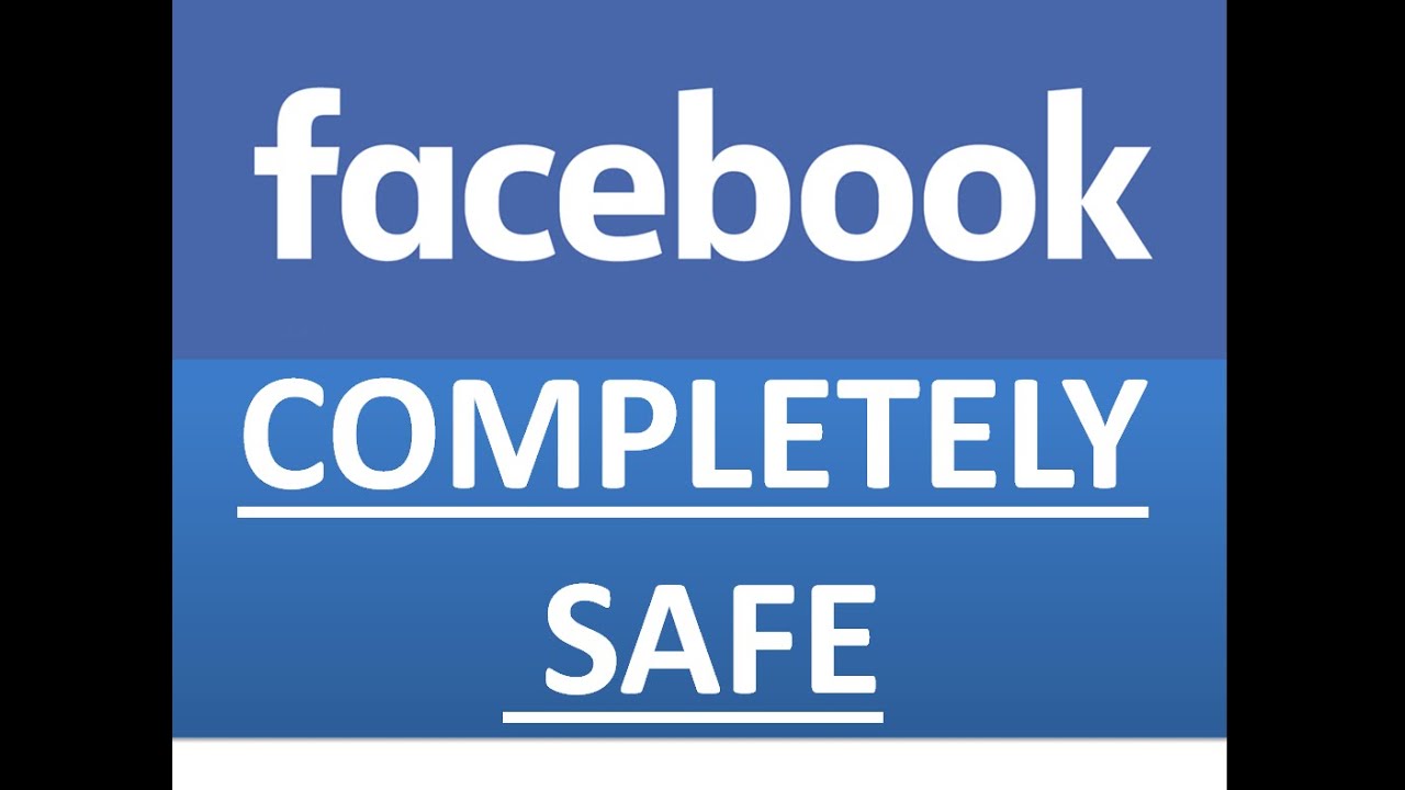 How to Make Your Facebook Completely Safe - YouTube