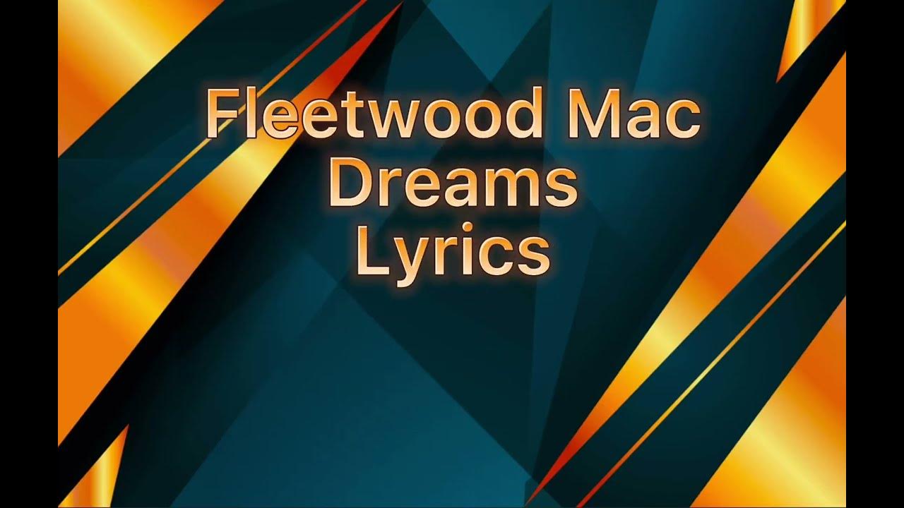 Fleetwood Mac- Dreams Lyrics - YouTube