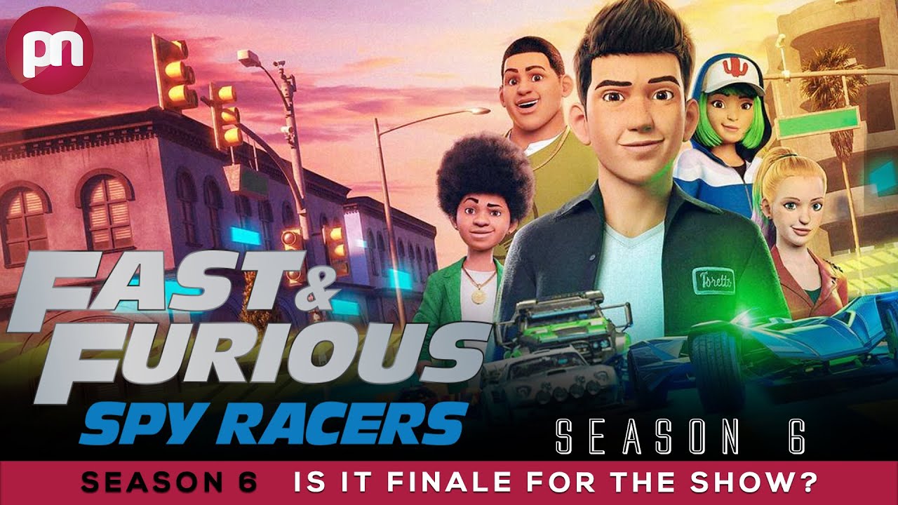 Fast & Furious Spy Racers Season 6: Is It Finale For The Show ...