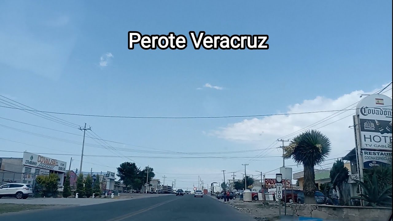 Amazing Perote Veracruz !! - YouTube