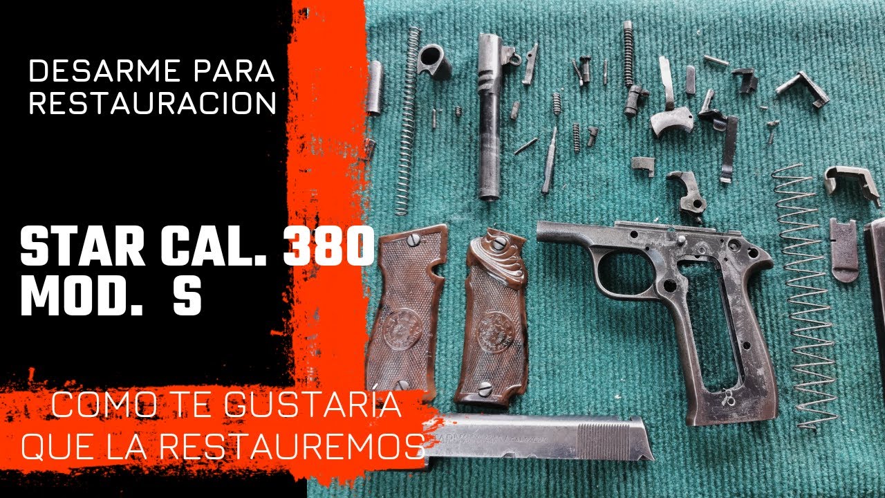 STAR MOD S CAL .380 DESARME ( DISASSEMBLY) - YouTube