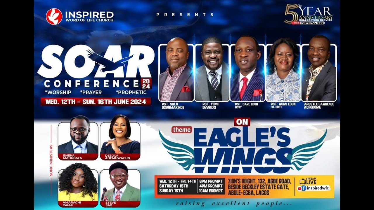 SOAR CONFERENCE 2024 || ON EAGLE'S WINGS || DAY 1 || JUNE 12TH 2024 ...