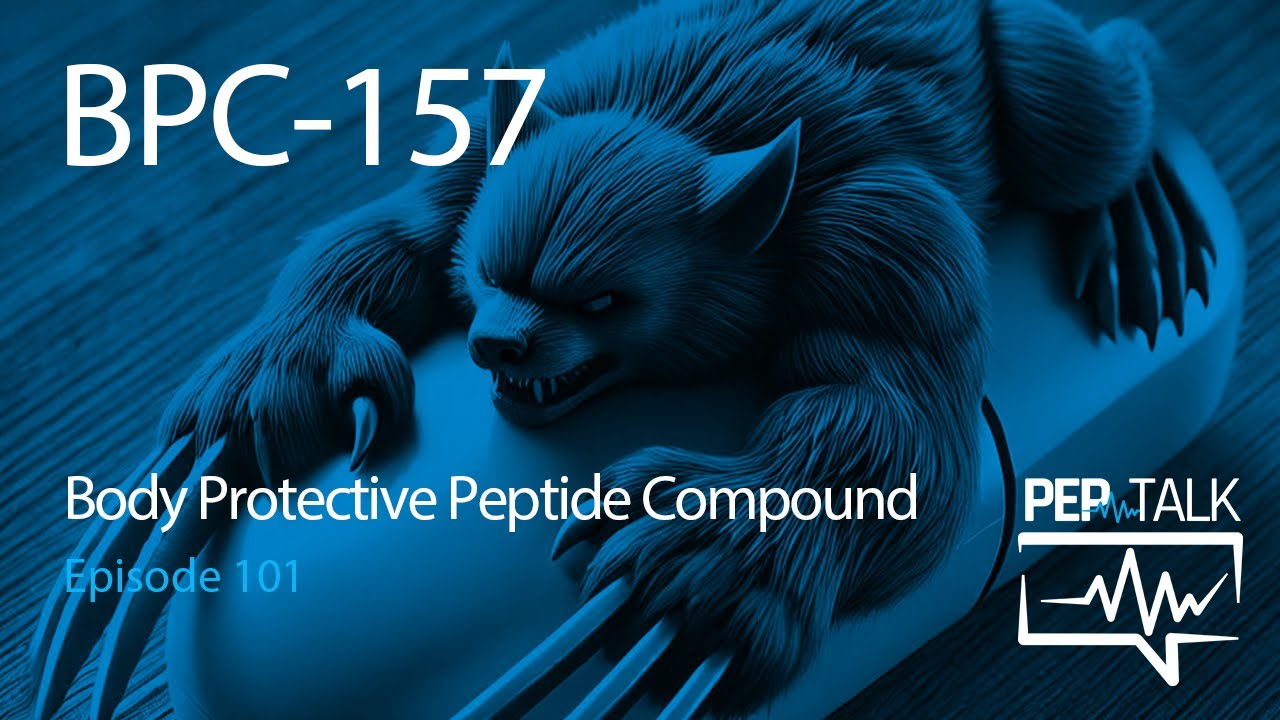 PEP Talk - Episode 101 - BPC 157 - YouTube