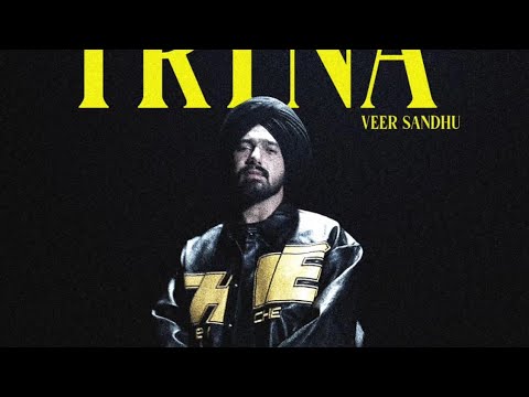 Try Na Song - Veer Sandhu | New Song | Veer Sandhu New Song 2024 ...