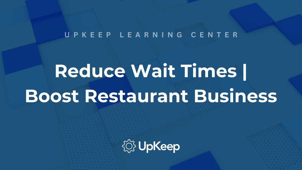 Improve Your Restaurant Business: Top Strategies to Reduce Customer ...