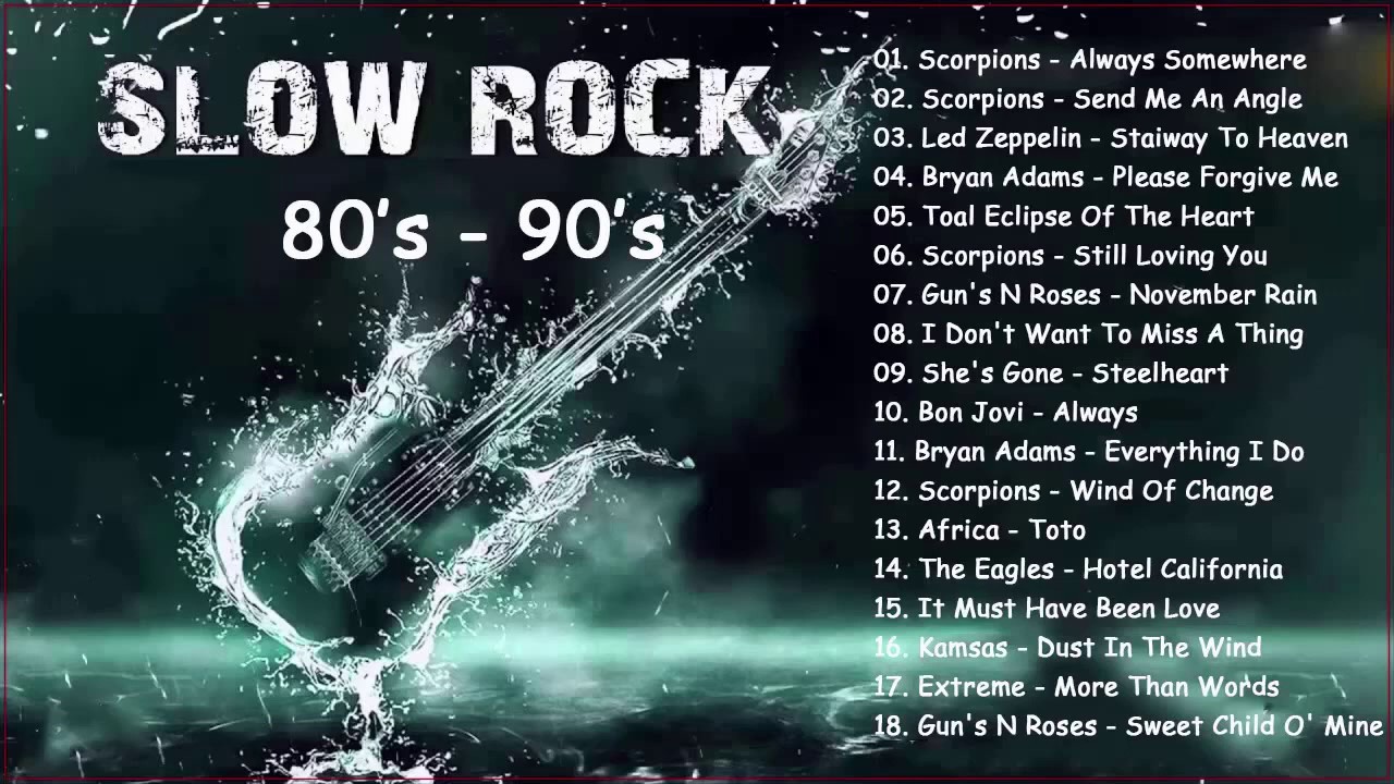 Scorpions, Bon Jovi, The Eagles, Aerosmith, U2, Led Zeppelin Best Slow ...