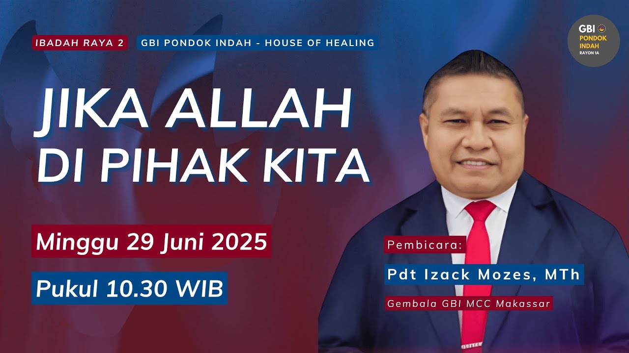 [LIVE] - (IBADAH RAYA 2) - GBI PONDOK INDAH HOH - Pdt Izack Mozes, MTh (29 Juni 2025) - YouTube