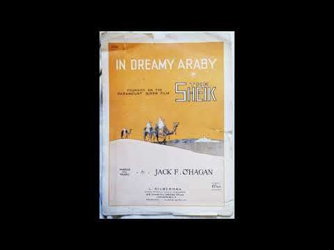THE SHEIK Rudolph Valentino 'In Dreamy Araby' silent cinema music (Jack F  O'Hagan) 1921