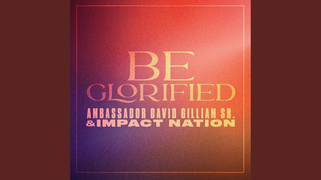 BE GLORIFIED (Radio Edit) - YouTube