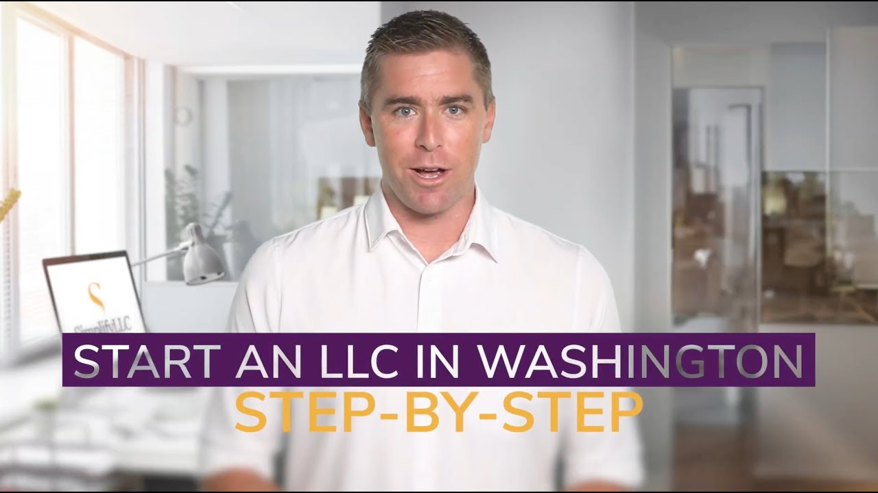 How to Start an LLC in Washington: Step-by-Step - YouTube