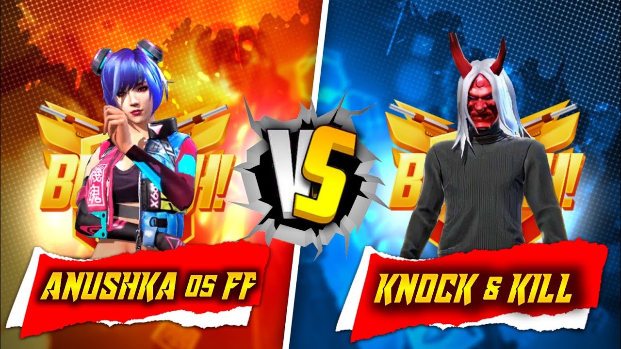 Knock & Kill Vs Anushka 05 FF 🔥|| Garena Free fire - YouTube