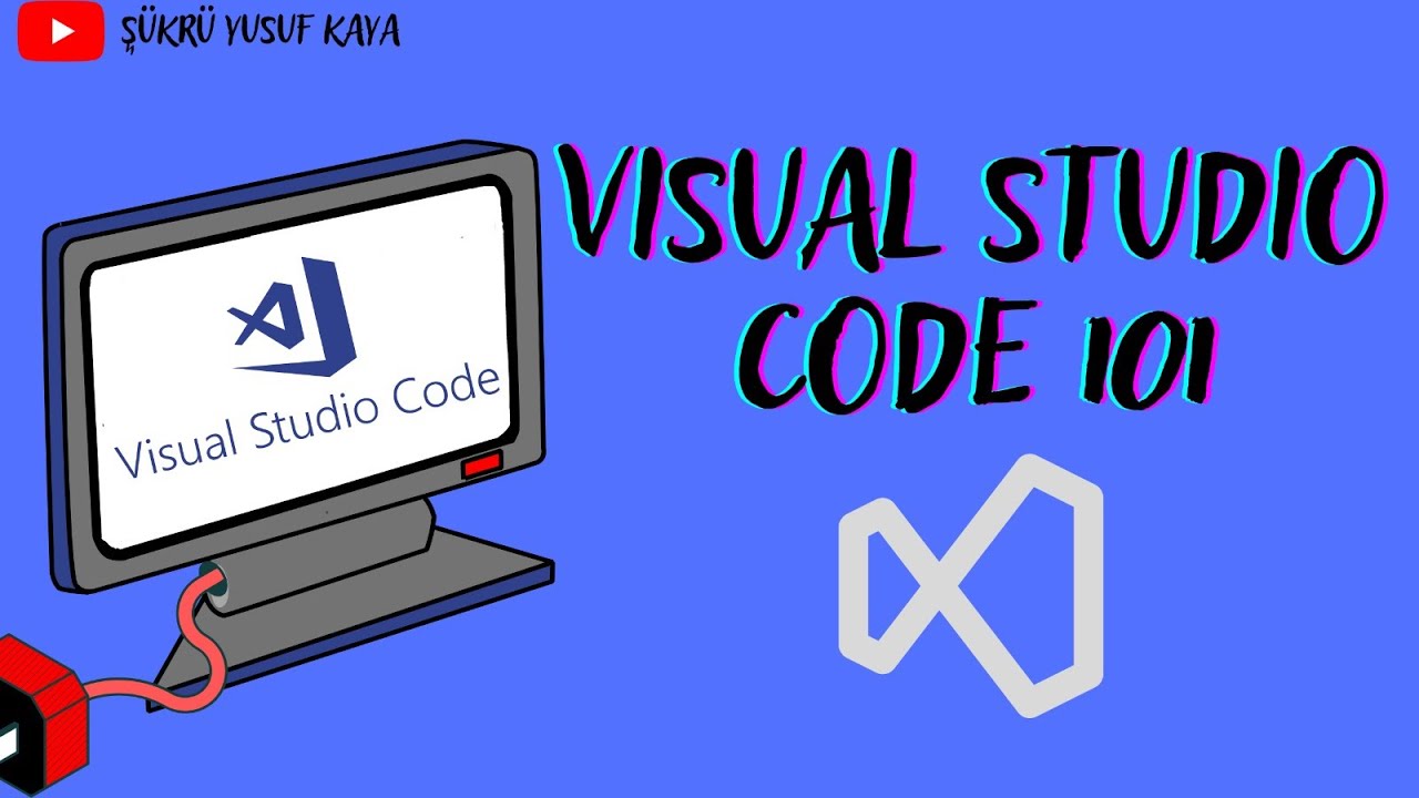 Visual Studio Code 101 #4. Görünüm, Dosya İkonu ve Tema Ayarları - YouTube