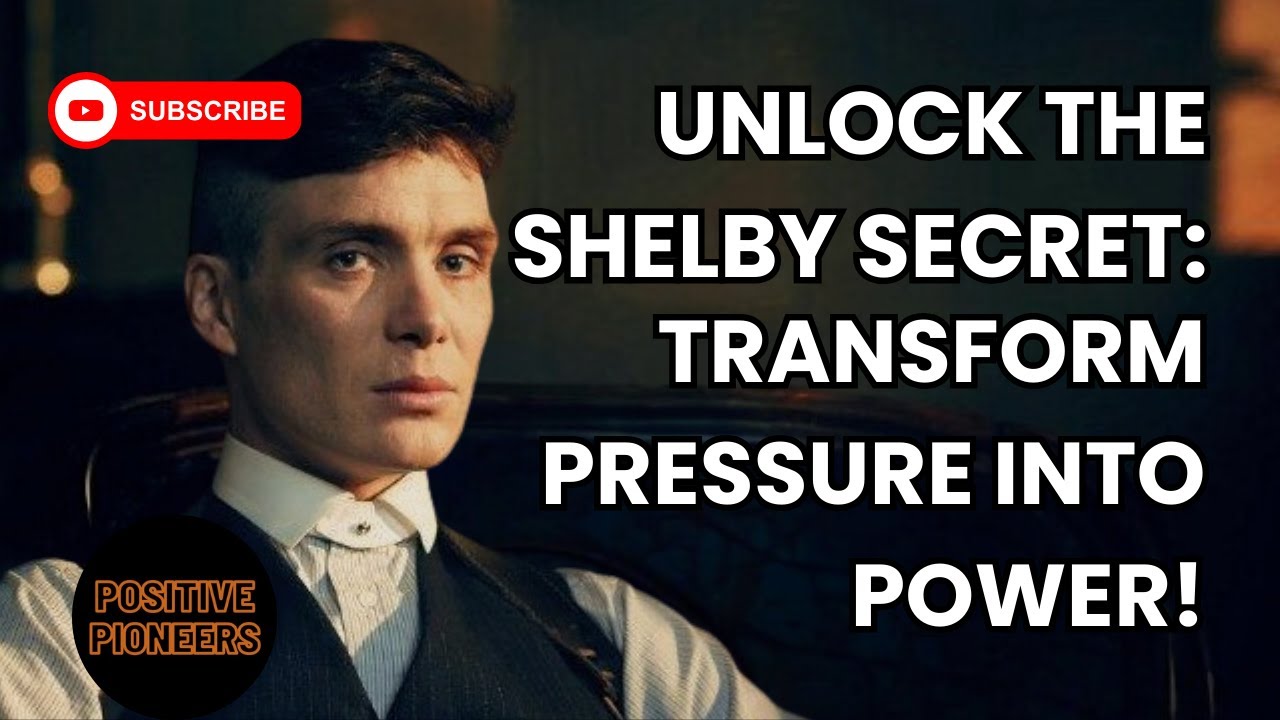 Unlock the Shelby Secret: Transform Pressure into Power! #peakyblinders ...