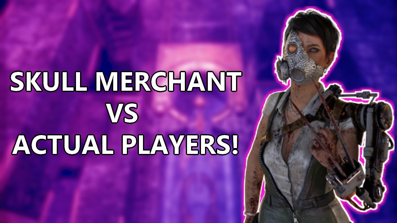 SKULL MERCHANT VS ACTUAL PLAYERS!! - Dead by Daylight Skull Merchant ...
