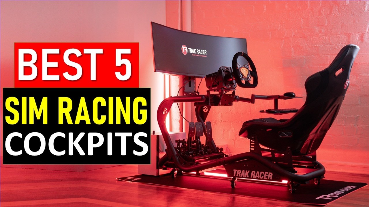 Top 5 BEST Sim Racing Cockpits For 2025 - YouTube