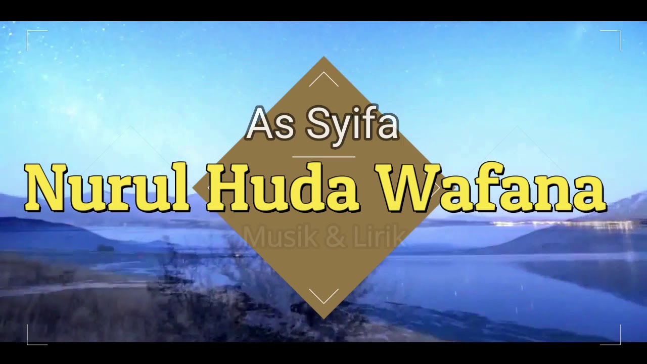 As Syifa - Nurul Huda (Musik & Lirik) - YouTube