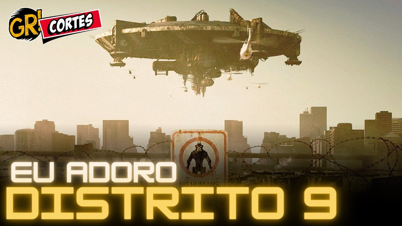 DISTRITO 9 É UM DOS MELHORES FILMES DE TODOS OS TEMPOS?! - YouTube