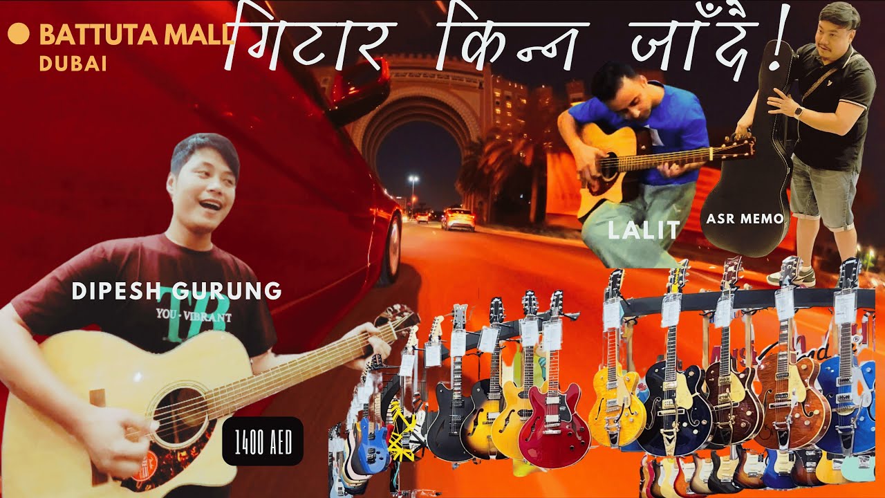 We are going to buy Guitar | ft. Dipesh Gurung the voice of Nepal ...