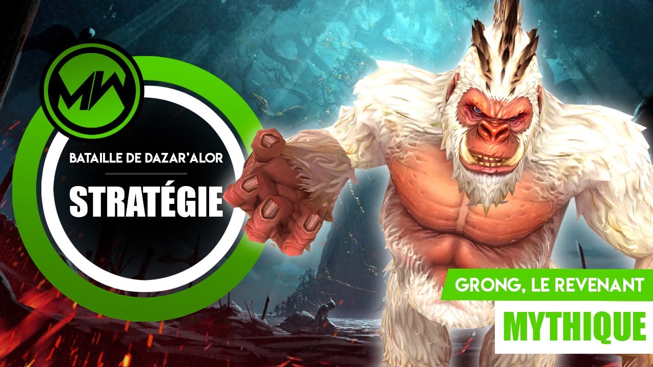 Guide Grong Mythique - Stratégie Bataille de Dazar'Alor / World of ...
