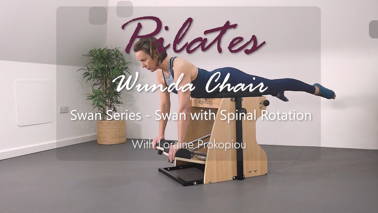 Pilates Wunda Chair Exercise - Swan Series - Swan with Spinal Rotation ...