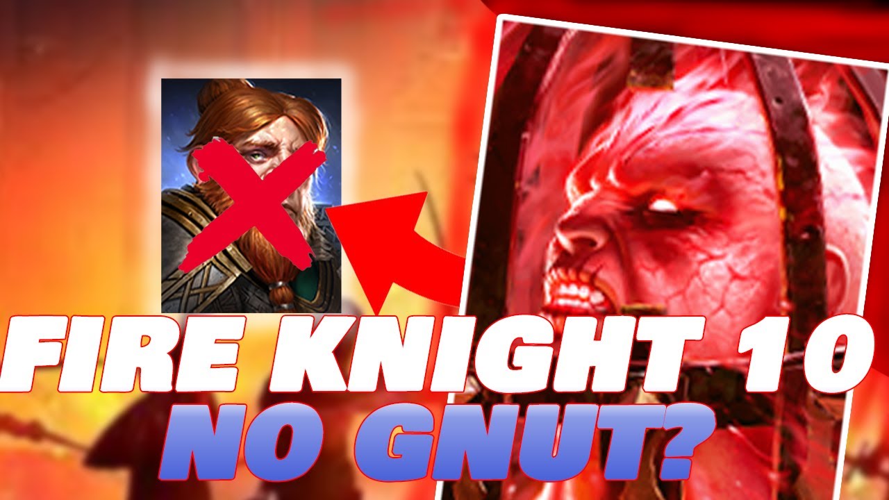 FINALLY NO GNUT NEEDED FOR FREEZE TEAMS IN FIRE KNIGHT 10 HARD? RAID ...
