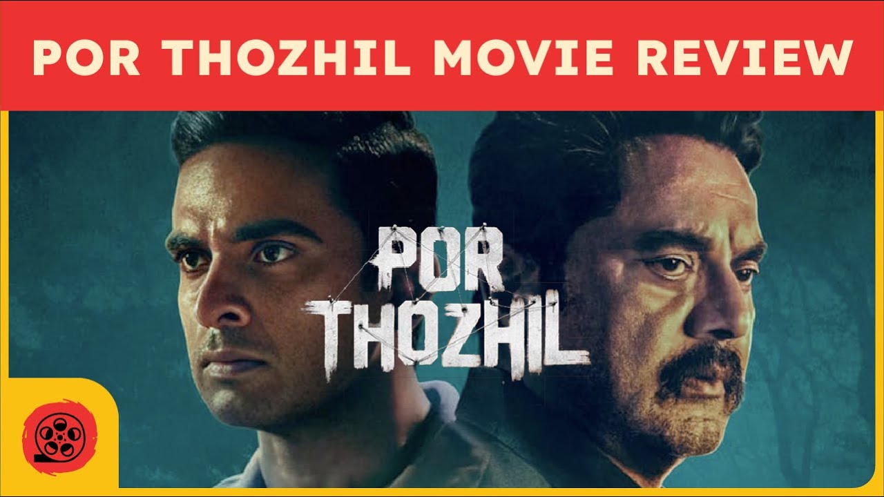 Por Thozhil movie review by Filmiscore | Ashok Selvan | Sarath Kumar ...