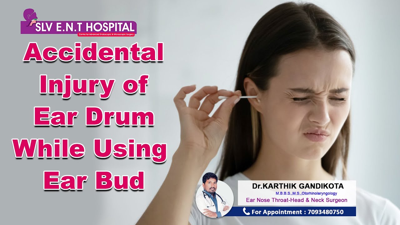 Accidental Injury of Ear Drum While Using Ear Bud - YouTube