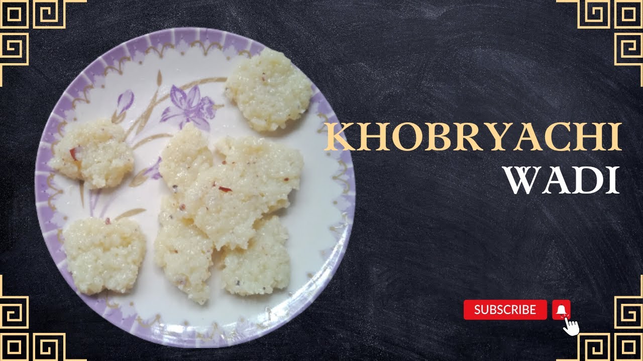 Khobryachi Wadi | Recipe - YouTube