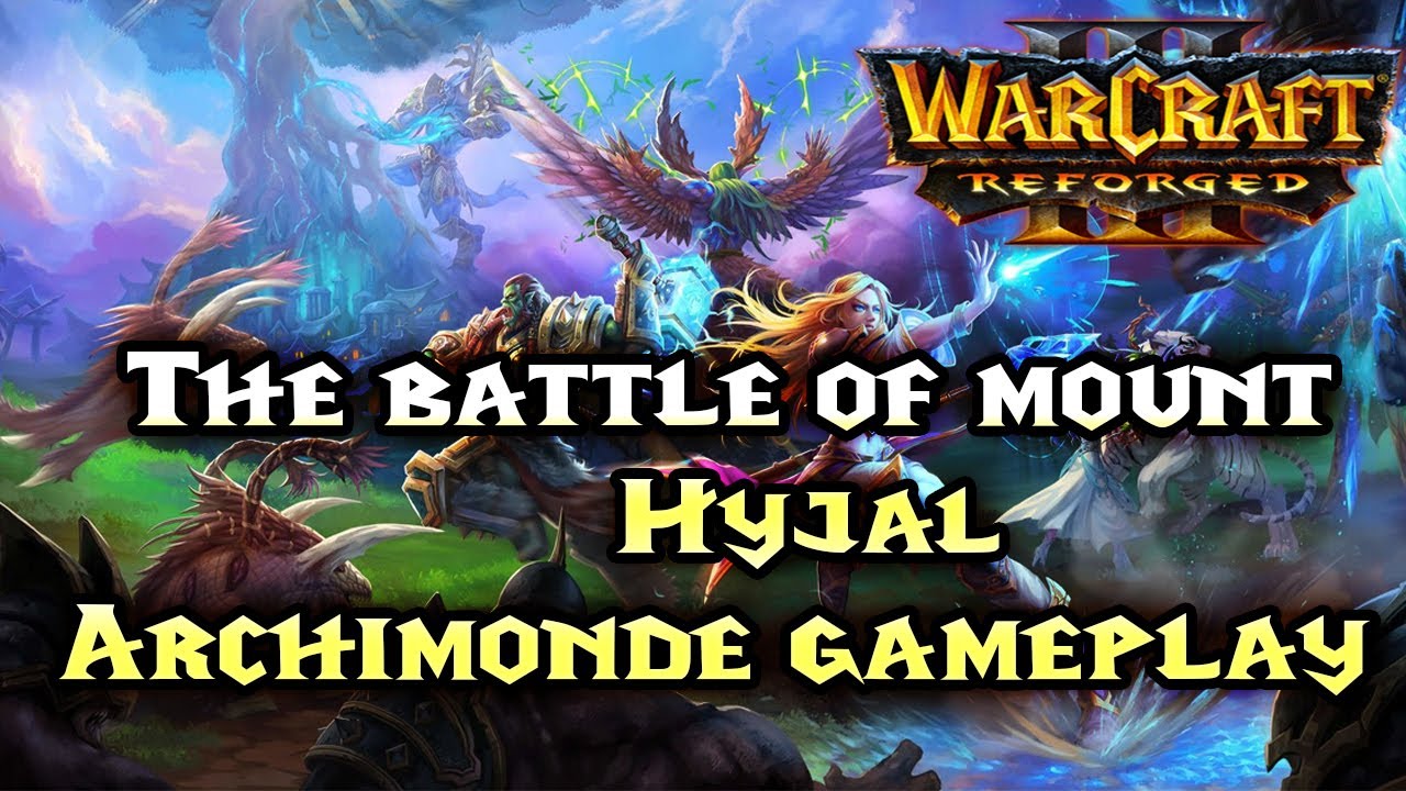 Warcraft 3 Multiplayer custom map, The battle at mount Hyjal/Hyjal ...
