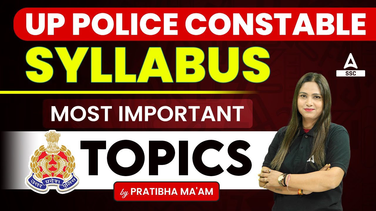 UP Police Constable Syllabus 2024 | UP Police Constable Most Important ...