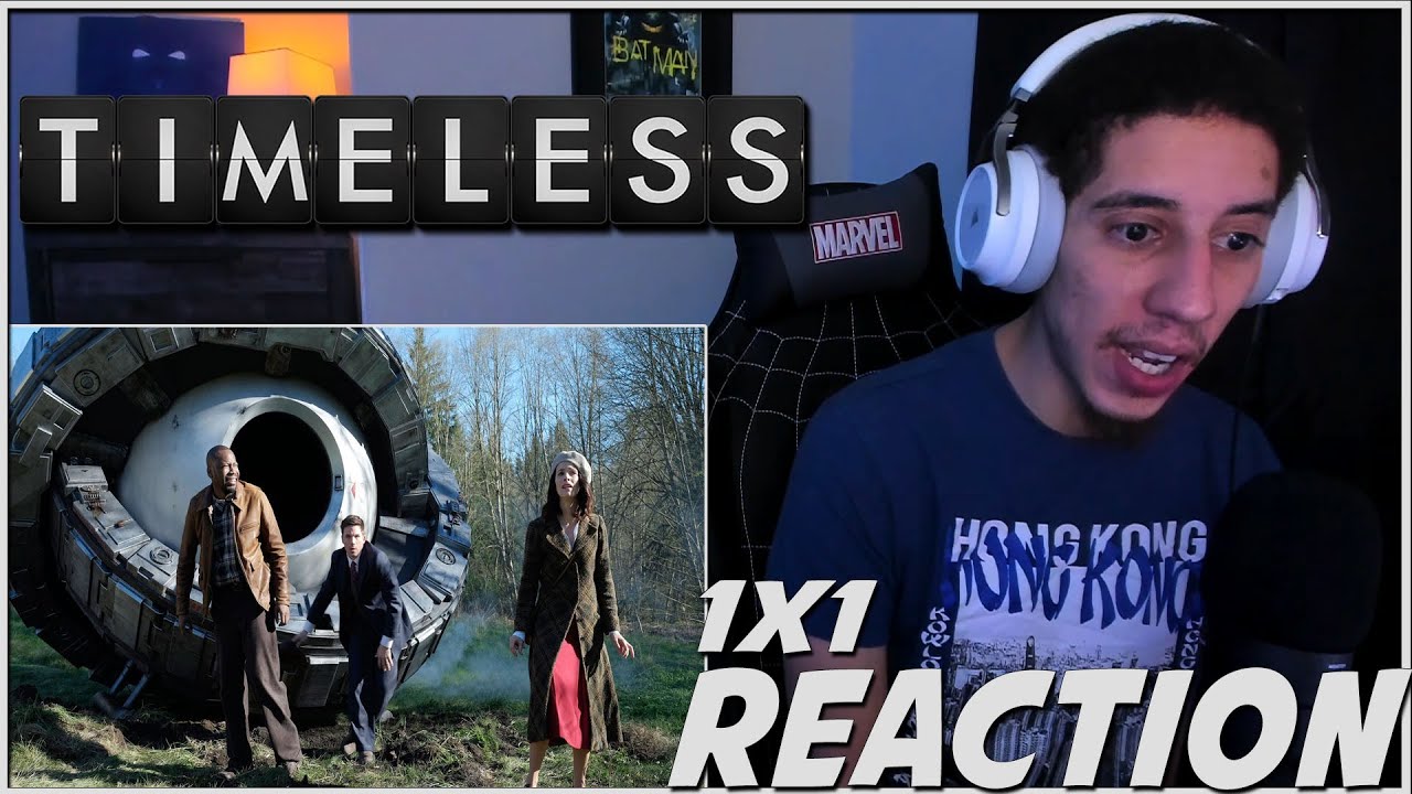 THIS IS A COOL CONCEPT! | Timeless 1x1 REACTION | Season 1 Episode 1 ...