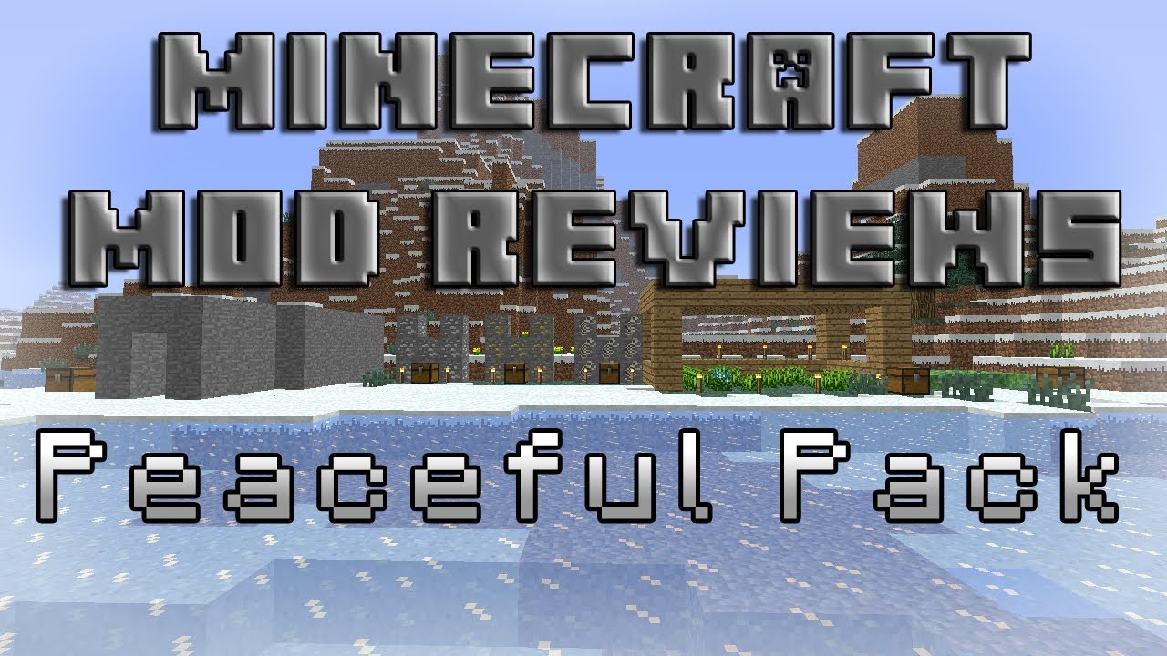 Minecraft Mod Reviews: Peaceful Pack! (HD) - YouTube