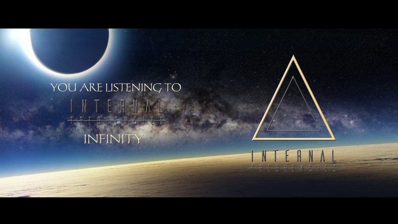 Internal Frequencies - Infinity - YouTube